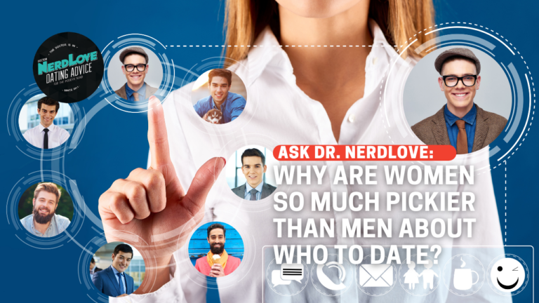 Paging Dr. NerdLove - Paging Dr. NerdLove